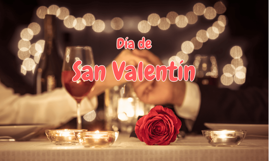 Día de San Valentín: Historia y Tradición de un Día Especial - Mexico Real